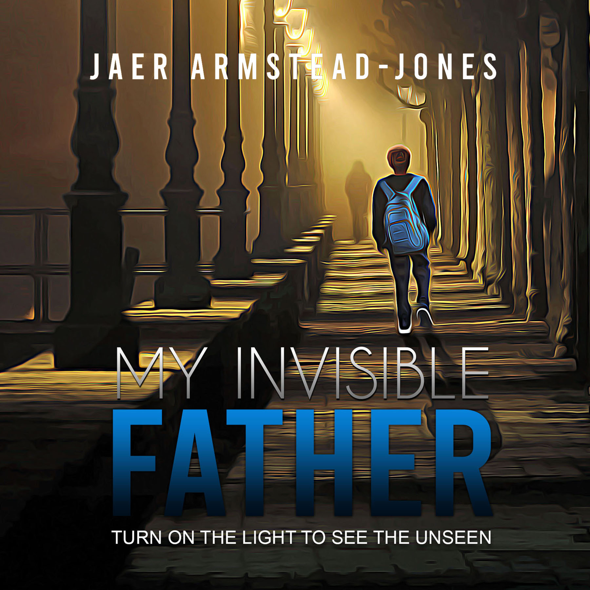 My Invisible Father: Turn on the Light to See the Unseen | Pro Audio ...